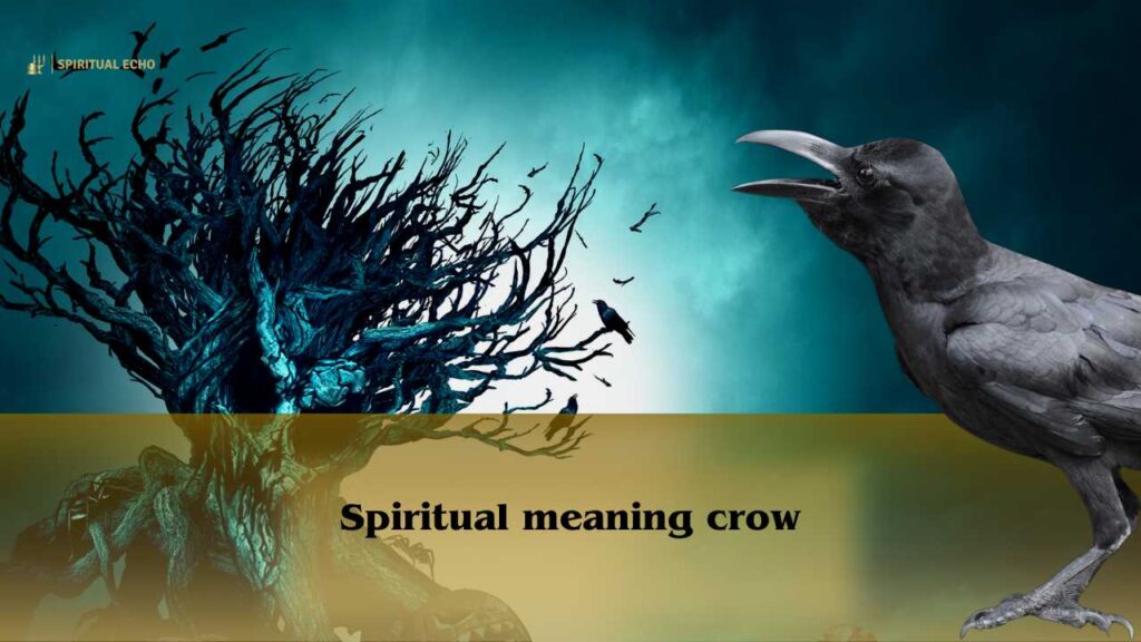 Spiritual Meaning Crow