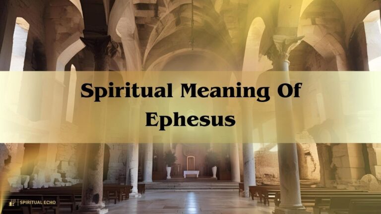 Uncovering The Spiritual Meaning Of Ephesus In The Bible